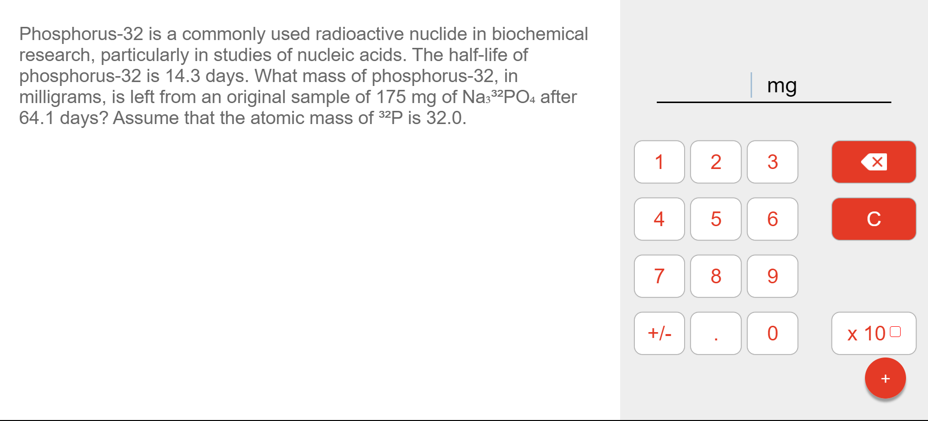 Solved Phosphorus-32 is a commonly used radioactive nuclide | Chegg.com