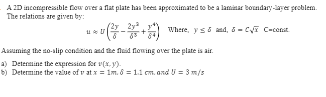 Solved A 2D incompressible flow over a flat plate has been | Chegg.com