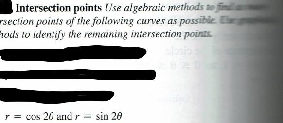 Solved Intersection points Use algeraic methods to find as | Chegg.com
