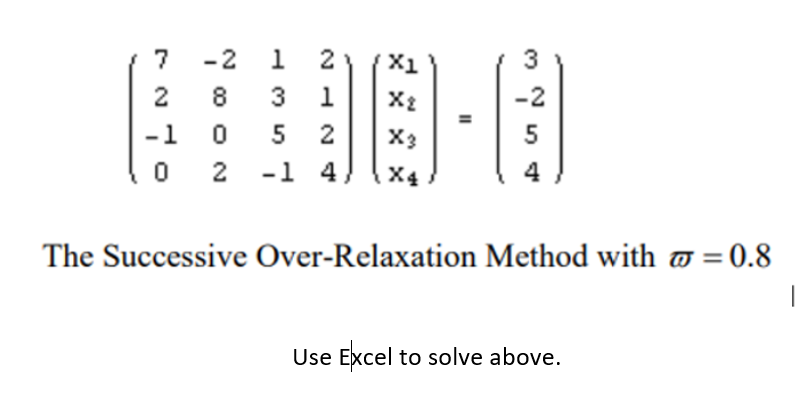 Solved ⎝⎛72−10−2802135−12124⎠⎞⎝⎛x1x2x3x4⎠⎞=⎝⎛3−254⎠⎞ The | Chegg.com