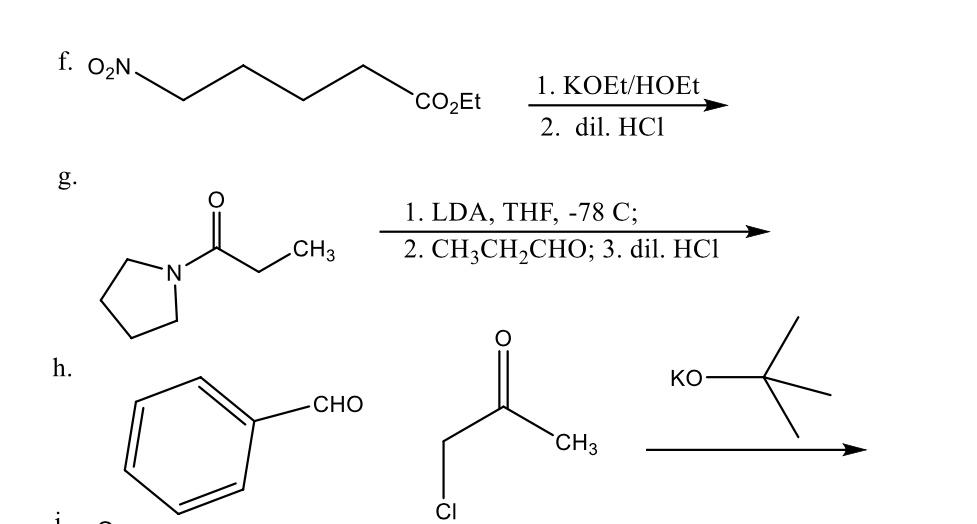 Solved f. ON 1. KOEt/HOEt CO2Et 2. dil. HCI 1. LDA, THF, -78 | Chegg.com