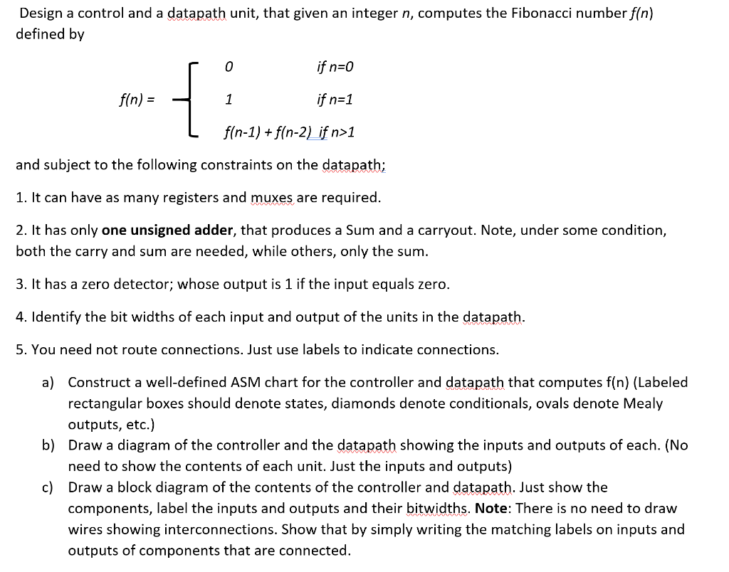 Design a control and a datapath unit, that given an | Chegg.com