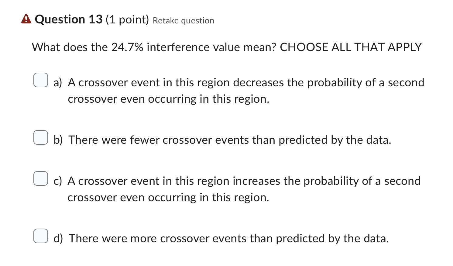 Solved Question 13 (1 point) Retake question What does the | Chegg.com