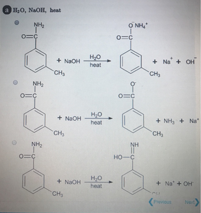 Solved a Ho, NaOH, heat NH2 O NH4 H20 heat + NaOH + NaOH CH3 | Chegg.com