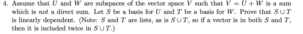 Solved 4. Assume that U and W are subspaces of the vector | Chegg.com
