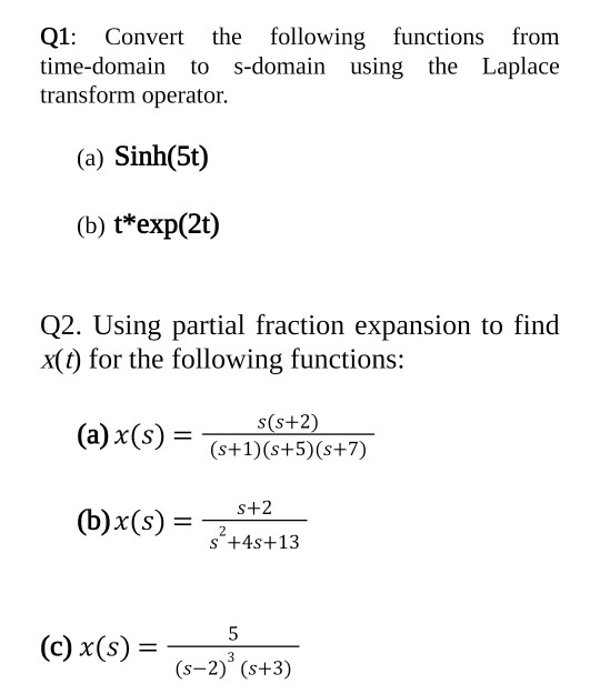 Solved Q1: Convert the following functions from time-domain | Chegg.com
