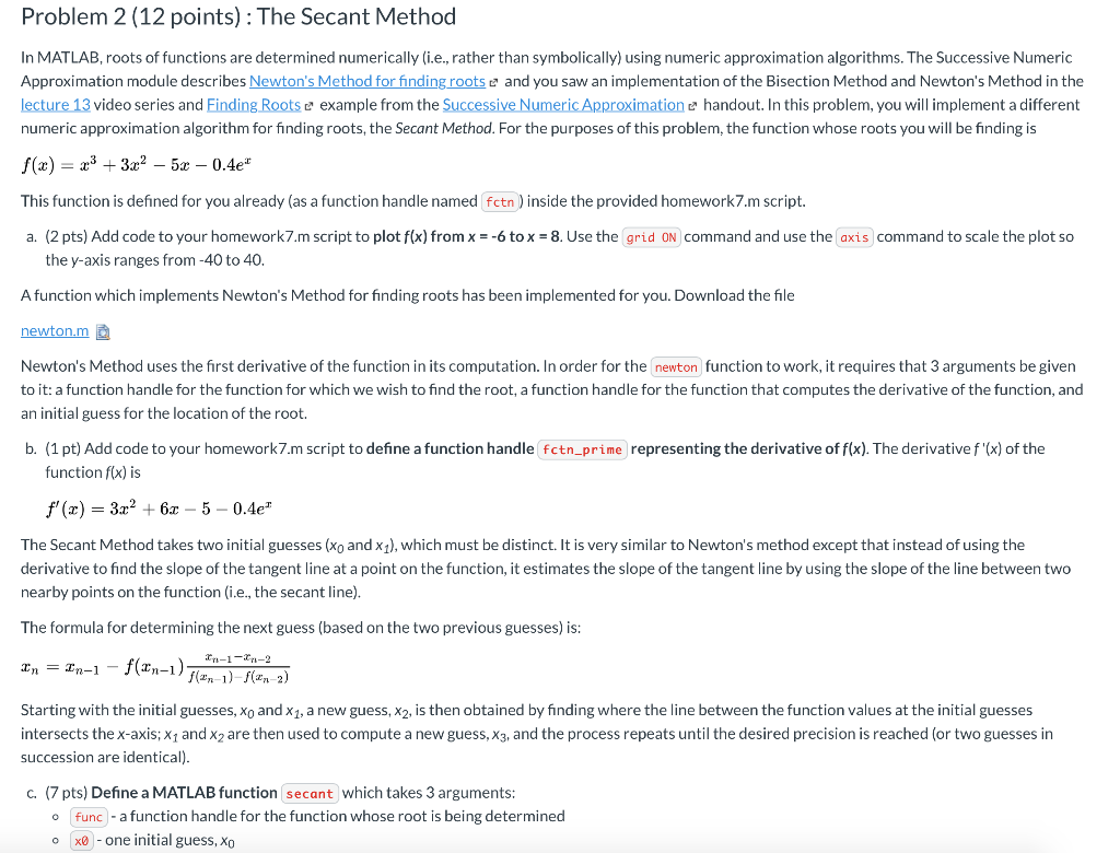 Problem 2 (12 points): The Secant Method In MATLAB, | Chegg.com