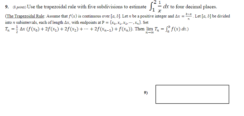 Solved 2. Spome) Use the trapezoidal rule with five | Chegg.com