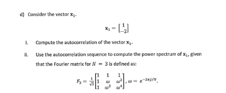 d) Consider the vector x1. x1=[1−2] I. Compute the | Chegg.com