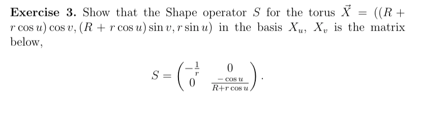 Solved Exercise 3. Show that the Shape operator S for the | Chegg.com