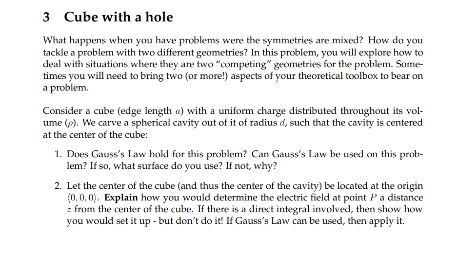 Solved 3 Cube With A Hole What Happens When You Have