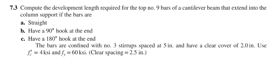Solved 7.3 Compute the development length required for the | Chegg.com