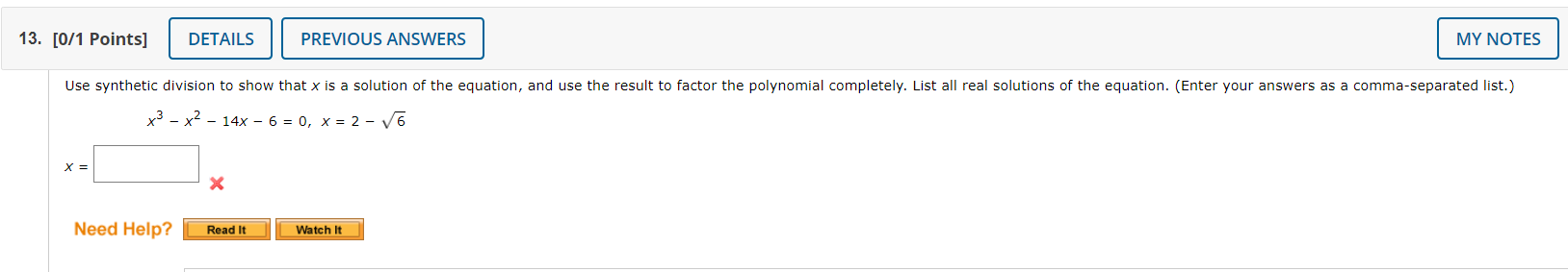 Solved Use synthetic division to show that x ﻿is a solution | Chegg.com