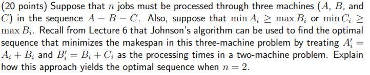 Solved (20 points) Suppose that n jobs must be processed | Chegg.com