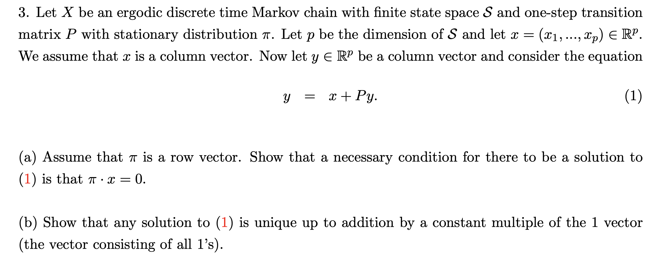 Solved 3. Let X be an ergodic discrete time Markov chain | Chegg.com