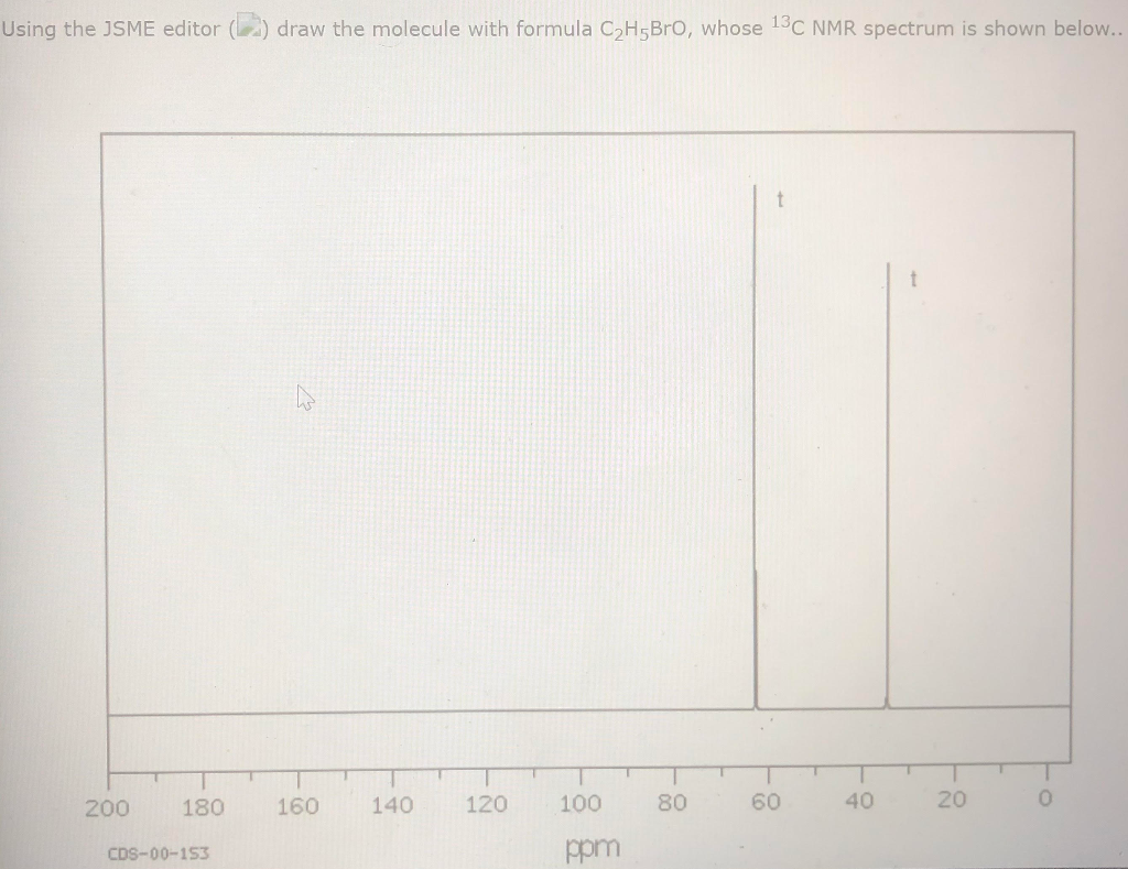 Solved Using the JSME editor (2) draw the molecule with | Chegg.com
