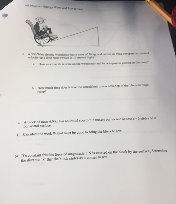 Solved AP Physics- Energy Work and Power Tes 3. A 300-Watt | Chegg.com