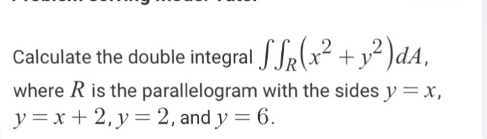 Solved Calculate the double integral double integral_R (x^2 | Chegg.com