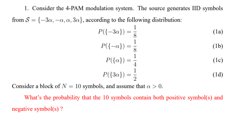 Solved 1. Consider the 4-PAM modulation system. The source | Chegg.com