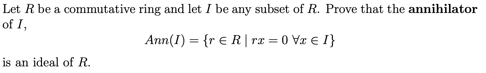 Solved Let R be a commutative ring and let I be any subset | Chegg.com
