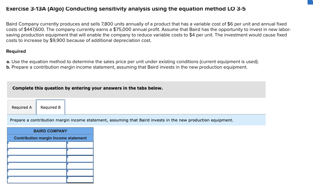 Solved Exercise 3-13A (Algo) Conducting sensitivity analysis | Chegg.com