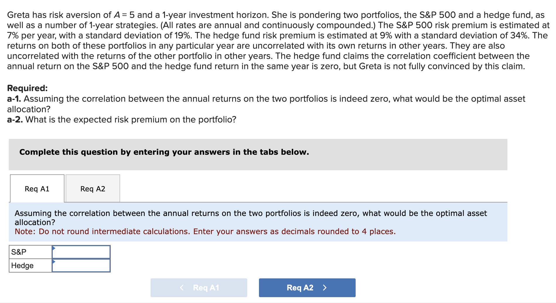 Greta has risk aversion of A=5 and a 1-year | Chegg.com