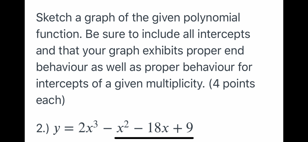 Solved Sketch a graph of the given polynomial function. Be | Chegg.com