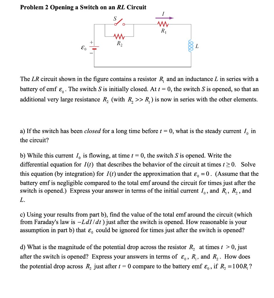 Solved Problem 2 Opening a Switch on an RL Circuit 1 $! WW R | Chegg.com