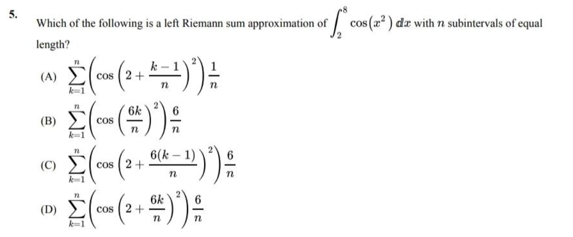 Solved 5. Which of the following is a left Riemann sum | Chegg.com