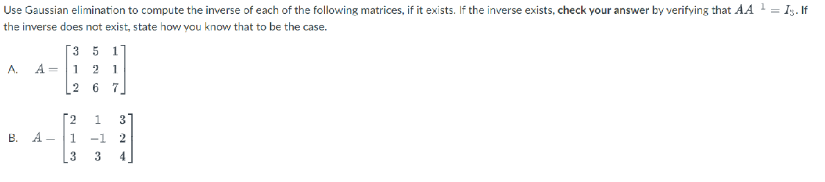 Solved Use Gaussian elimination to compute the inverse of | Chegg.com