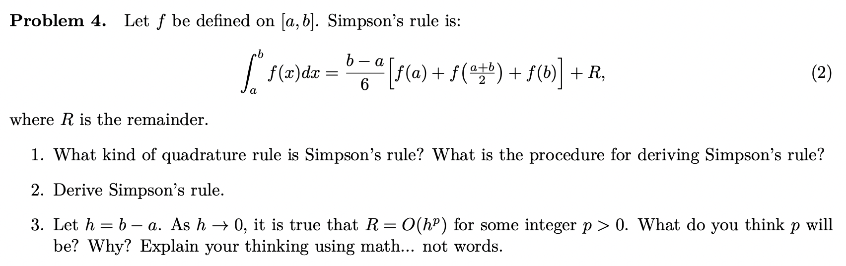 Solved Problem 4. Let f be defined on [a,b]. Simpson's rule | Chegg.com