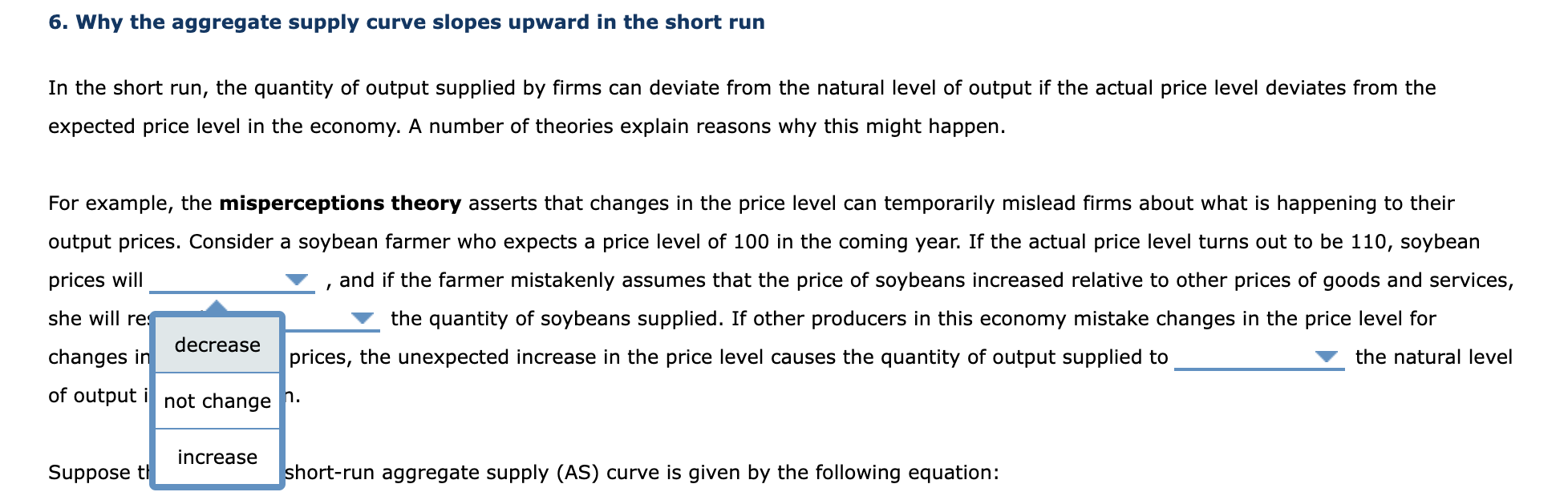 Solved 6. Why the aggregate supply curve slopes upward in | Chegg.com