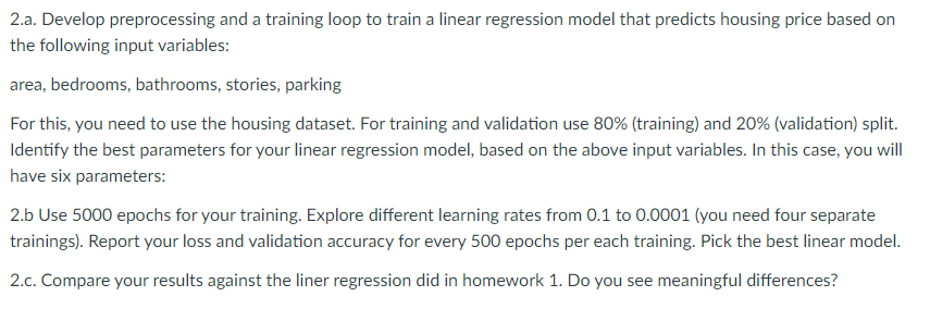Solved 2.a. Develop preprocessing and a training loop to | Chegg.com