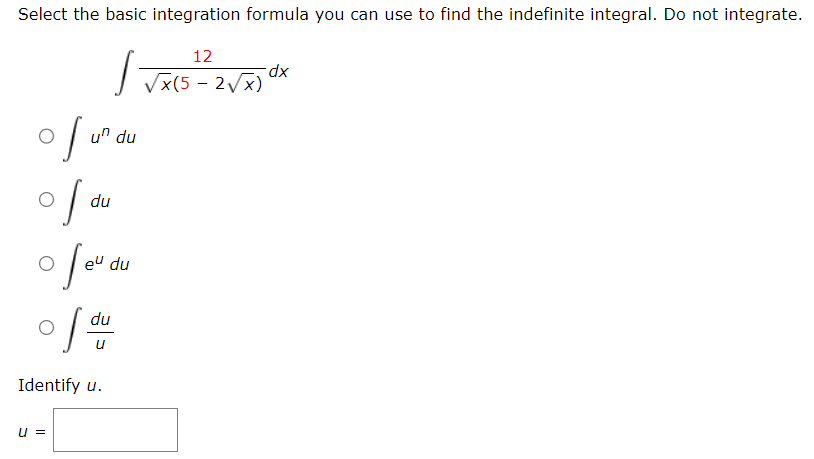Solved Select the basic integration formula you can use to | Chegg.com