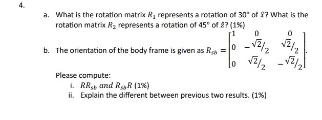 Solved a. What is the rotation matrix R1 represents a | Chegg.com