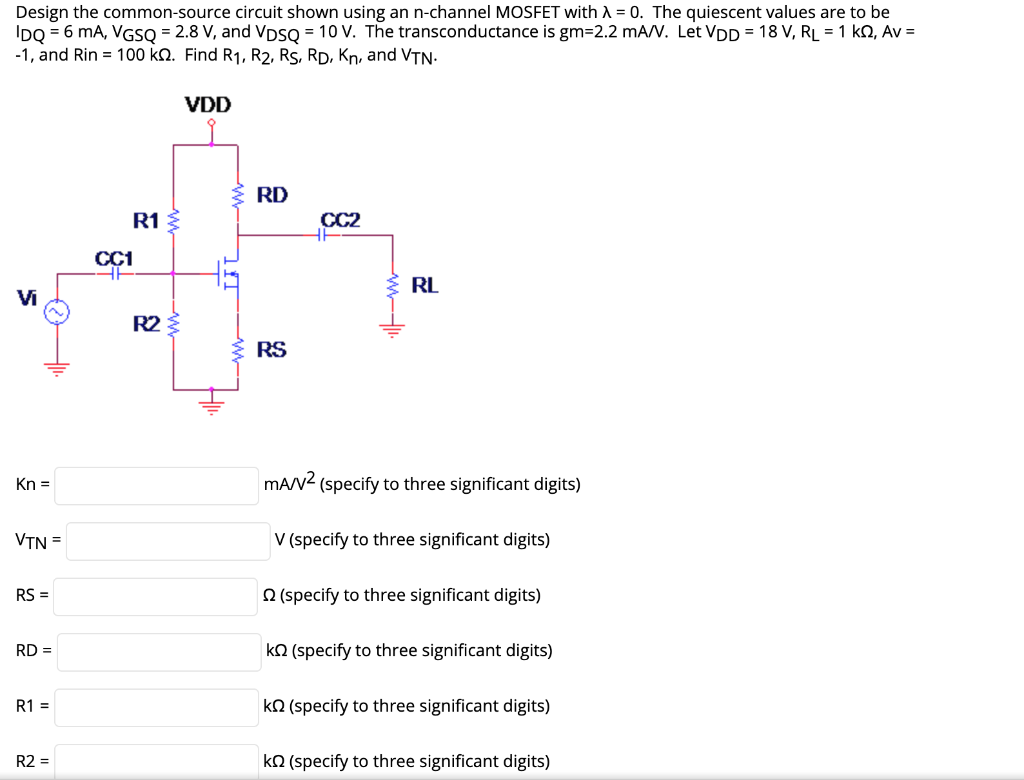 Solved Design the common-source circuit shown using an | Chegg.com