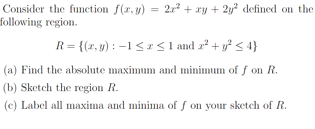 Solved Consider the function f(x,y)=2x2+xy+2y2 defined on | Chegg.com