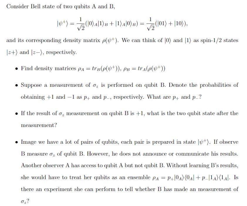 Solved Consider Bell state of two qubits A and B, | Chegg.com
