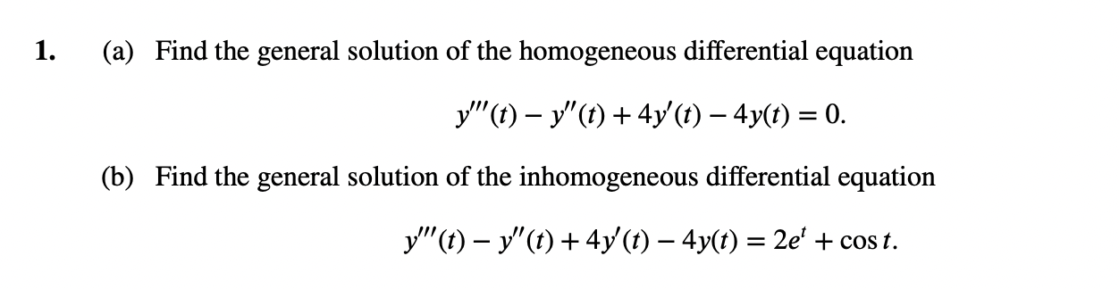 Solved (a) Find the general solution of the homogeneous | Chegg.com