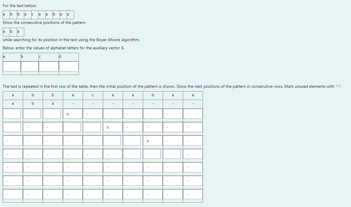 Solved For the text below: Show the consecutive positions of | Chegg.com