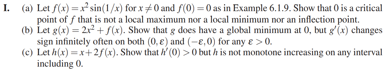 Solved I. (a) Let f(x)=x2sin(1/x) for x =0 and f(0)=0 as in | Chegg.com
