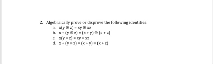 Solved 2. Algebraically prove or disprove the following | Chegg.com