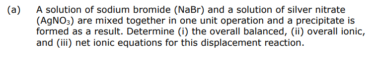 Solved (a) A solution of sodium bromide (NaBr) and a | Chegg.com
