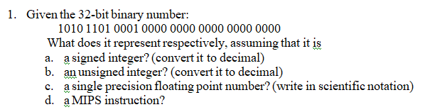 Solved 1. Given the 32-bit binary number: 10101101 0001 0000 | Chegg.com
