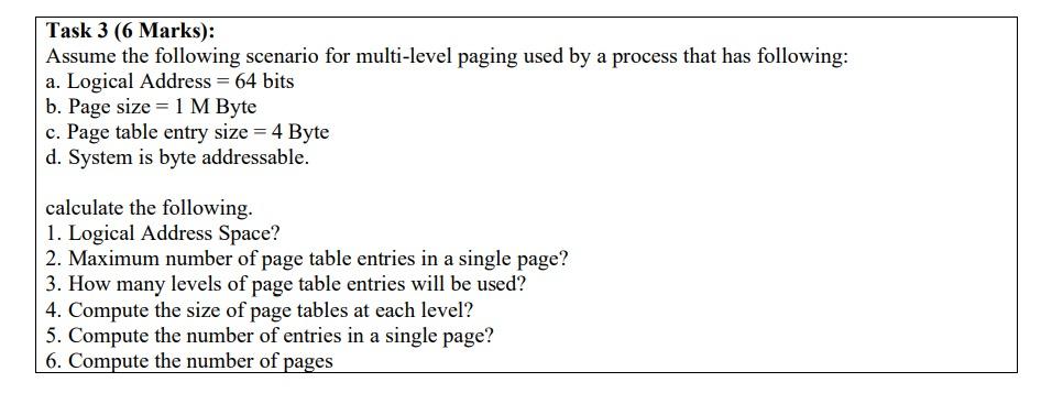 Solved Task 3 (6 Marks): Assume the following scenario for | Chegg.com