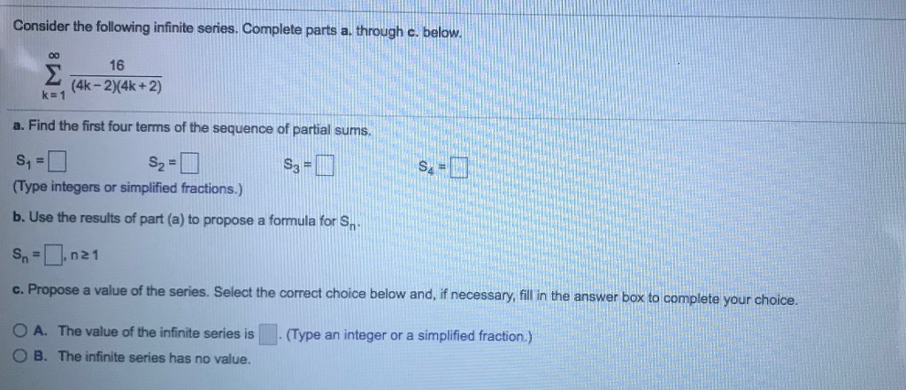 Solved Consider the following infinite series. Complete | Chegg.com