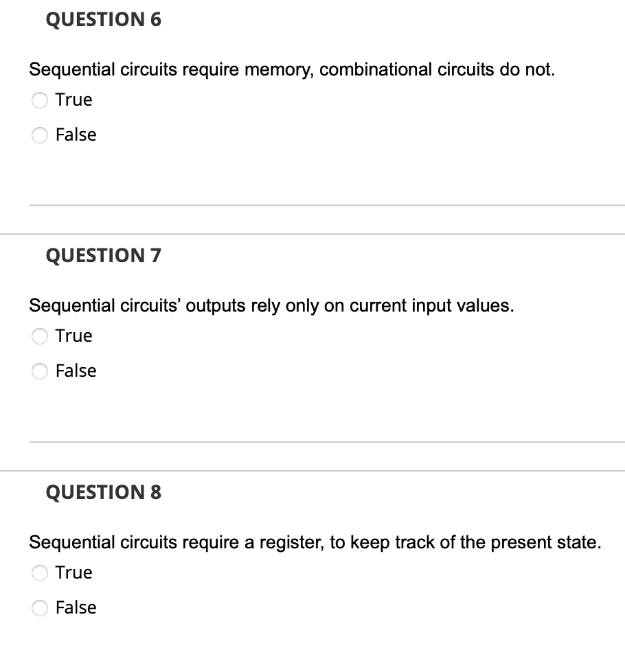 Solved Sequential circuits require memory, combinational | Chegg.com