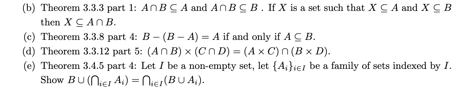 Solved (b) Theorem 3.3.3 part 1: A∩B⊆A and A∩B⊆B. If X is a | Chegg.com