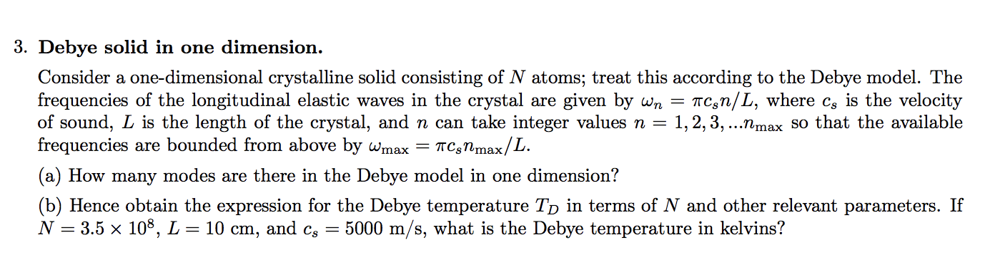 Solved 3. Debye solid in one dimension. Consider a | Chegg.com