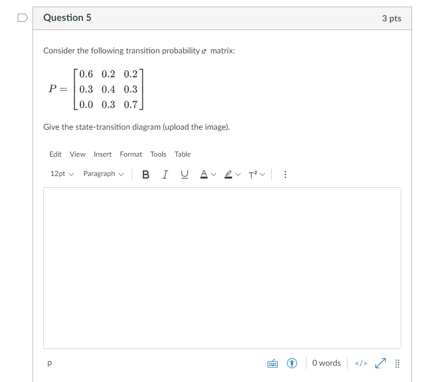 Solved Question 5 3 pts Consider the following transition | Chegg.com
